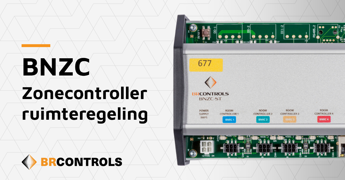 Uitgelicht: de BNZC Zonecontroller ruimteregeling | BRControls